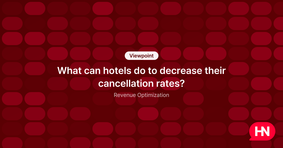 What can hotels do to decrease their cancellation rates? - Revenue ...