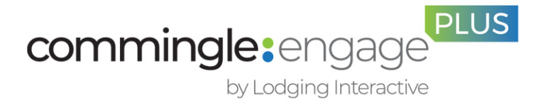 Lodging Interactive Launches Commingle-Plus Premium Customer Engagement ...