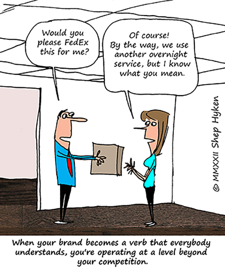 When Your Company Becomes a Verb | By Shep Hyken