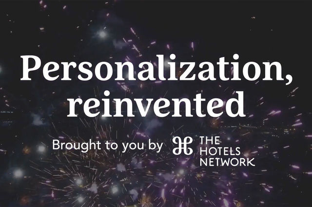 The Hotels Network is Reinventing Personalization