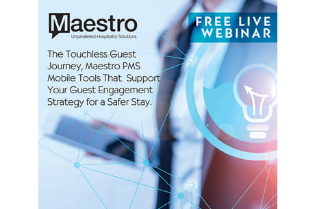 Maestro PMS Announces Webinars to Guide Operators and Hoteliers Toward ...
