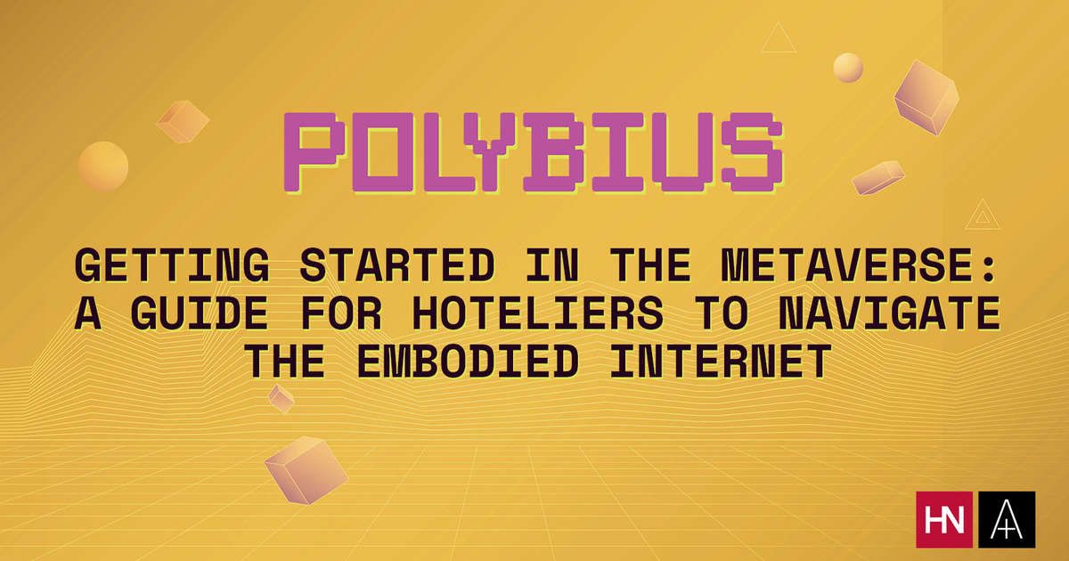 Getting Started in the Metaverse: A Guide for Hoteliers to Navigate the ...