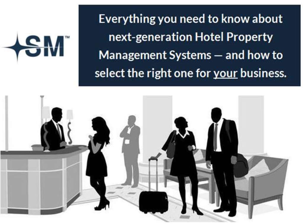 Hotel Property Management Systems: Everything You Need to Know