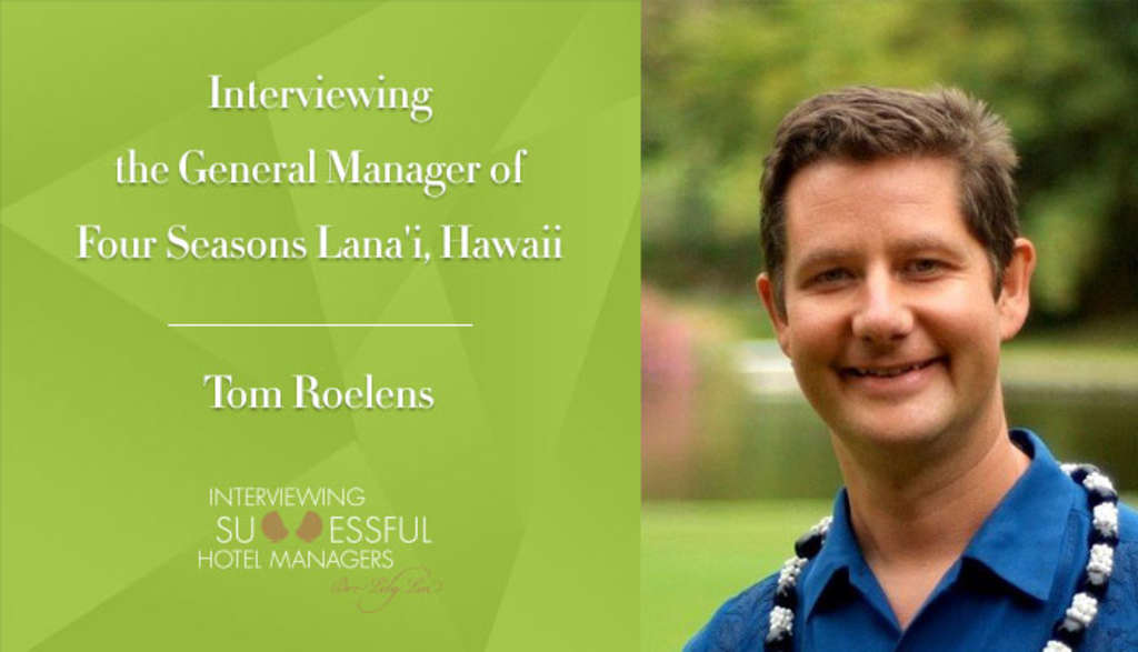 Extended Interview with the GM of Four Seasons Lana'i, Hawaii, Tom ...