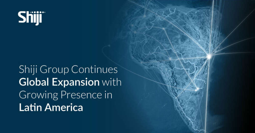 Shiji Group Continues Global Expansion with Growing Presence in Latin ...
