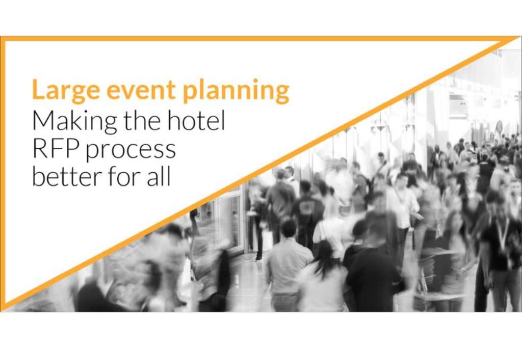 Large Event Planning - Making the Hotel RFP Process Better for All | By ...