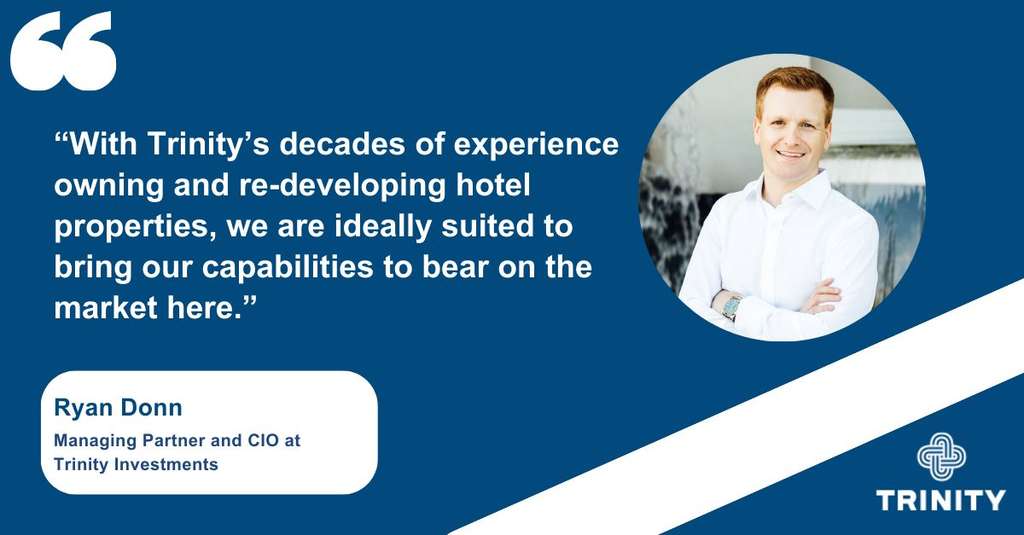 Trinity Investments Enters European Real Estate Hospitality Market